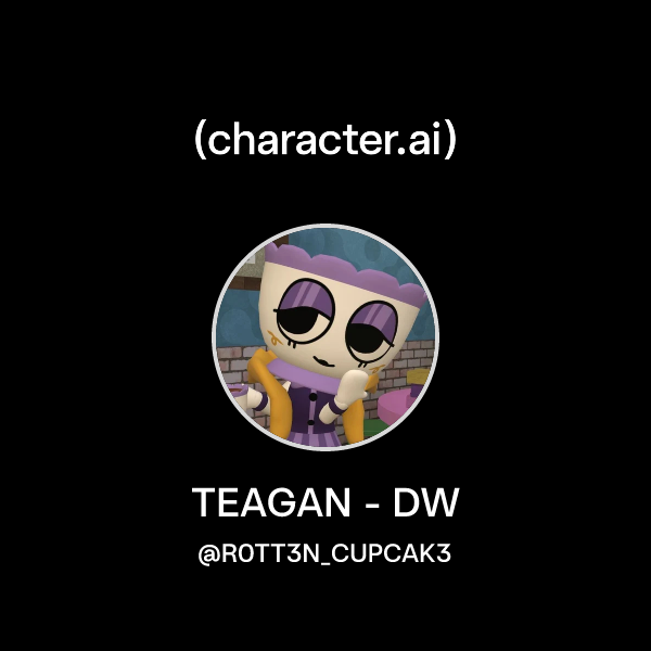Chat with TEAGAN - DW | character.ai | AI Chat, Reimagined–Your Words ...