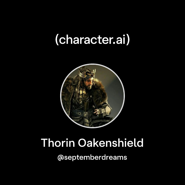 Chat with Thorin Oakenshield | character.ai | AI Chat, Reimagined–Your ...