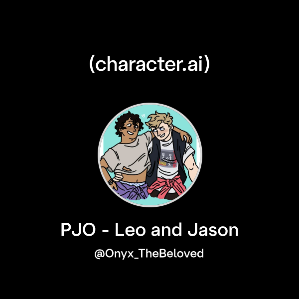 Chat with PJO - Leo and Jason | character.ai | AI Chat, Reimagined–Your ...