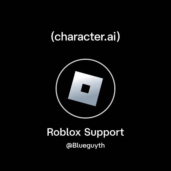 Chat with Roblox Support | character.ai | AI Chat, Reimagined–Your ...
