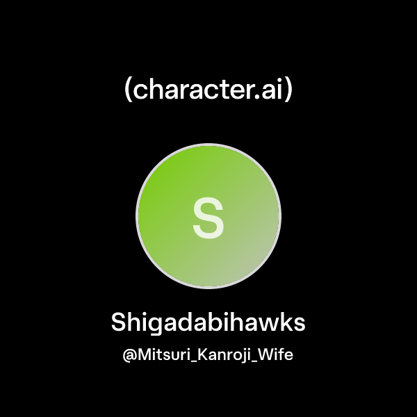 Chat with Shigadabihawks | character.ai | AI Chat, Reimagined–Your ...
