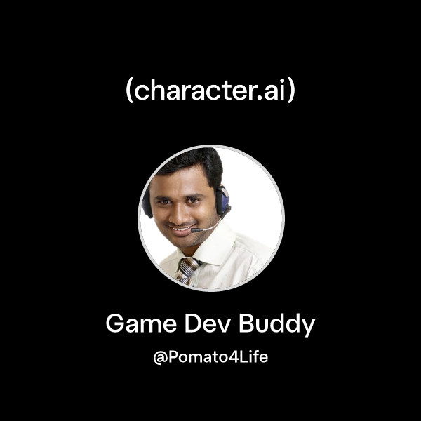 Chat with Game Dev Buddy | character.ai | Personalized AI for every moment of your day