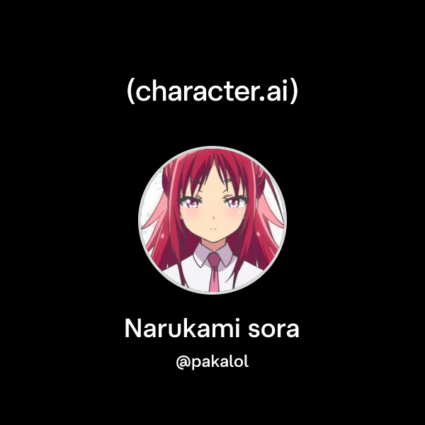 Chat with Narukami sora | character.ai | Personalized AI for every ...