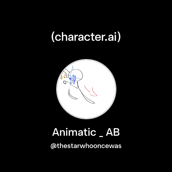 Chat with Animatic _ AB | character.ai | AI Chat, Reimagined–Your Words ...