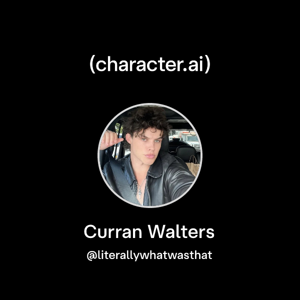 Chat with Curran Walters | character.ai | AI Chat, Reimagined–Your ...