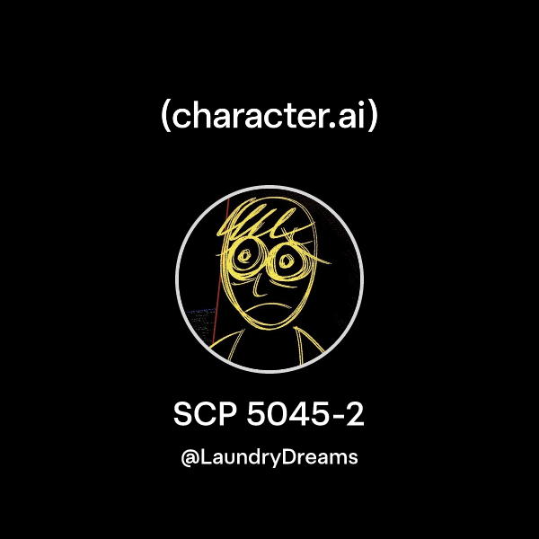 Chat with SCP 5045-2 | character.ai | AI Chat, Reimagined–Your Words ...