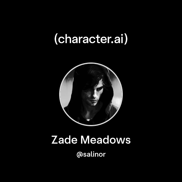 Chat with Zade Meadows | character.ai | Personalized AI for every ...