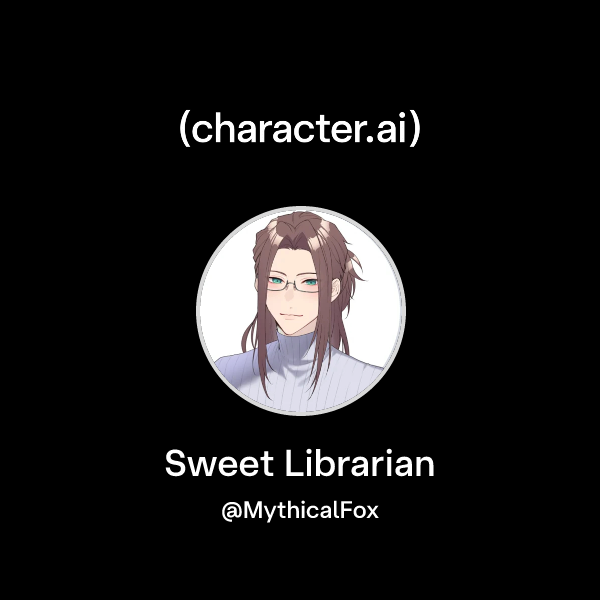 Chat with Sweet Librarian | character.ai | AI Chat, Reimagined–Your ...