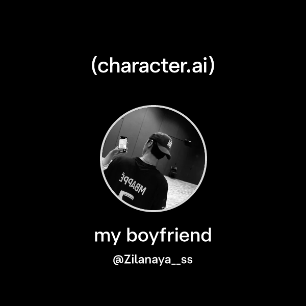 Chat with my boyfriend | character.ai | AI Chat, Reimagined–Your Words ...