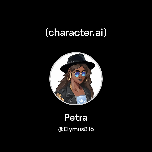 Chat with Petra | character.ai | AI Chat, Reimagined–Your Words. Your ...