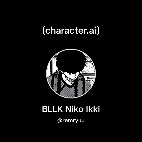 Chat with BLLK Niko Ikki | character.ai | AI Chat, Reimagined–Your ...