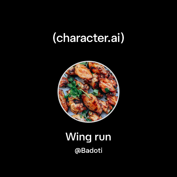 Chat with Wing run | character.ai | AI Chat, Reimagined–Your Words ...