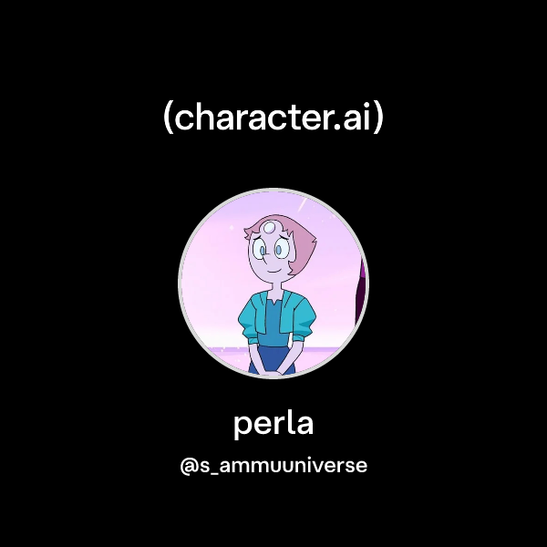 Chat with perla | character.ai | AI Chat, Reimagined–Your Words. Your ...
