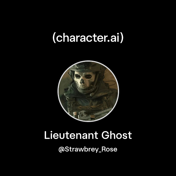 Chat with Lieutenant Ghost | character.ai | AI Chat, Reimagined–Your ...