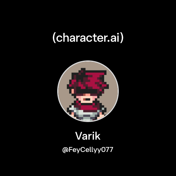 Chat with Varik | character.ai | Personalized AI for every moment of ...