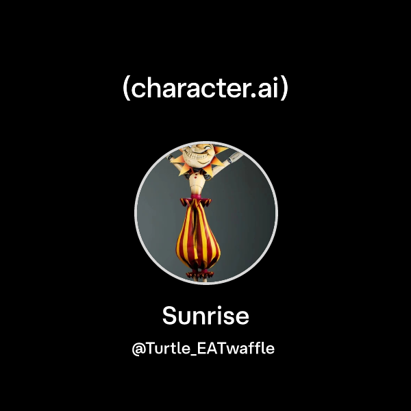Chat with Sunrise | character.ai | Personalized AI for every moment of ...