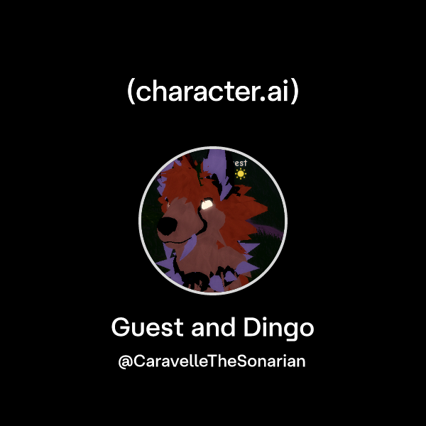 Chat with Guest and Dingo | character.ai | Personalized AI for every ...
