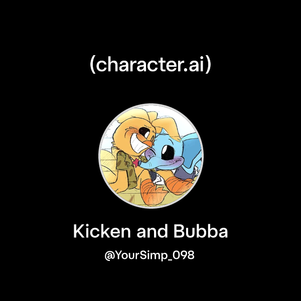 Chat with Kicken and Bubba | character.ai | AI Chat, Reimagined–Your ...