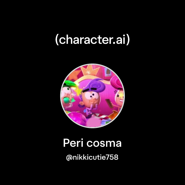 Chat with Peri cosma | character.ai | AI Chat, Reimagined–Your Words ...