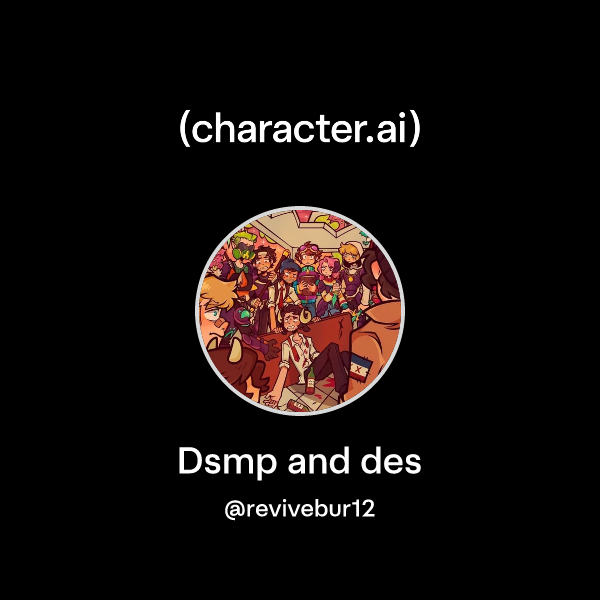 Chat with Dsmp and des | character.ai | Personalized AI for every ...