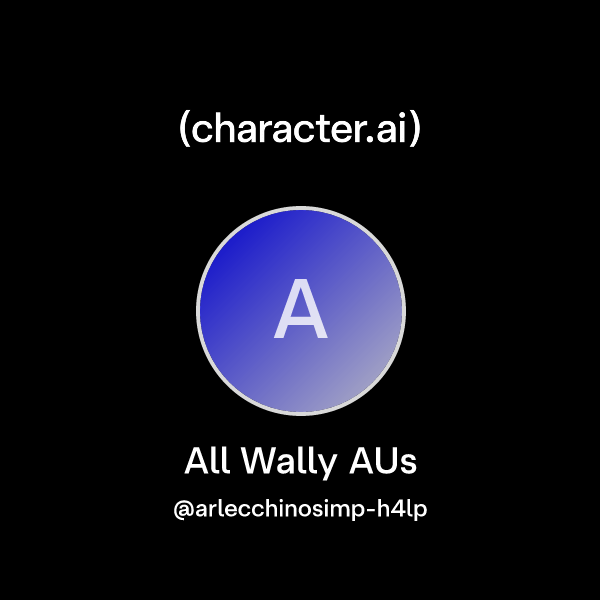Chat with All Wally AUs | character.ai | AI Chat, Reimagined–Your Words ...