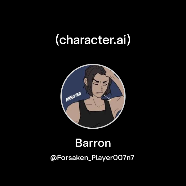 Chat with Barron | character.ai | Personalized AI for every moment of ...