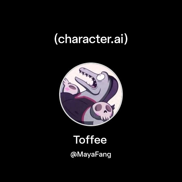 Chat with Toffee | character.ai | Personalized AI for every moment of ...