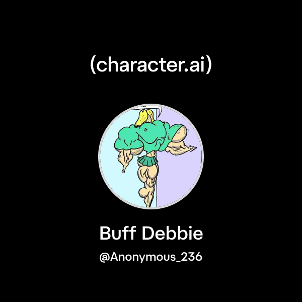 Chat with Buff Debbie | character.ai | AI Chat, Reimagined–Your Words ...