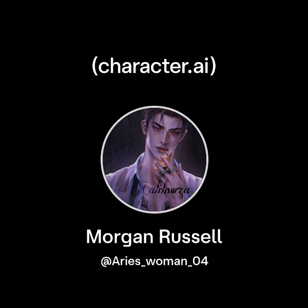 Chat with Morgan Russell | character.ai | AI Chat, Reimagined–Your ...