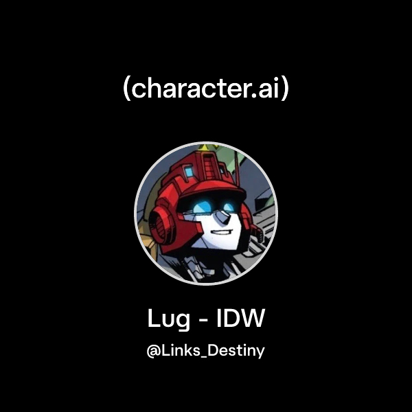 Chat with Lug - IDW | character.ai | AI Chat, Reimagined–Your Words ...
