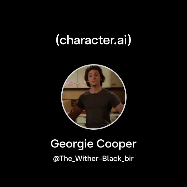 Chat with Georgie Cooper | character.ai | Personalized AI for every ...