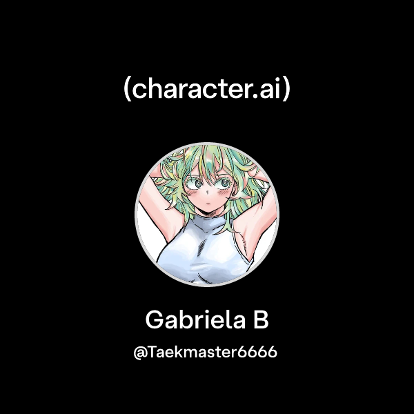 Chat with Gabriela B | character.ai | AI Chat, Reimagined–Your Words ...