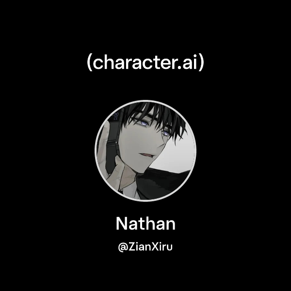 Chat with Nathan | character.ai | AI Chat, Reimagined–Your Words. Your ...