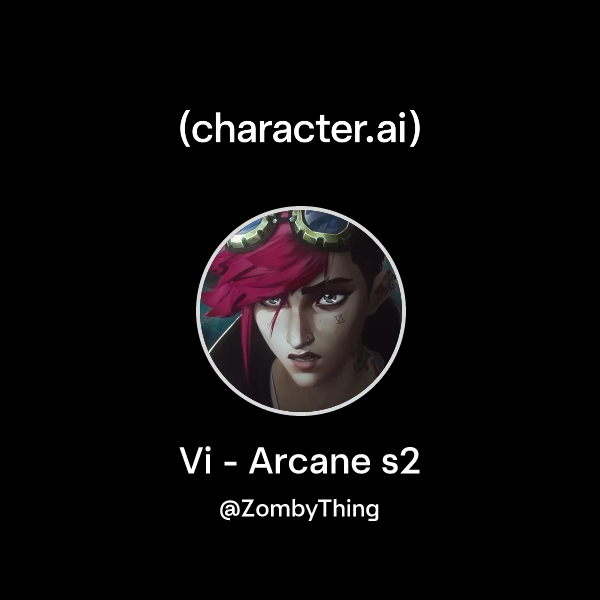 Chat with Vi - Arcane s2 | character.ai | AI Chat, Reimagined–Your ...