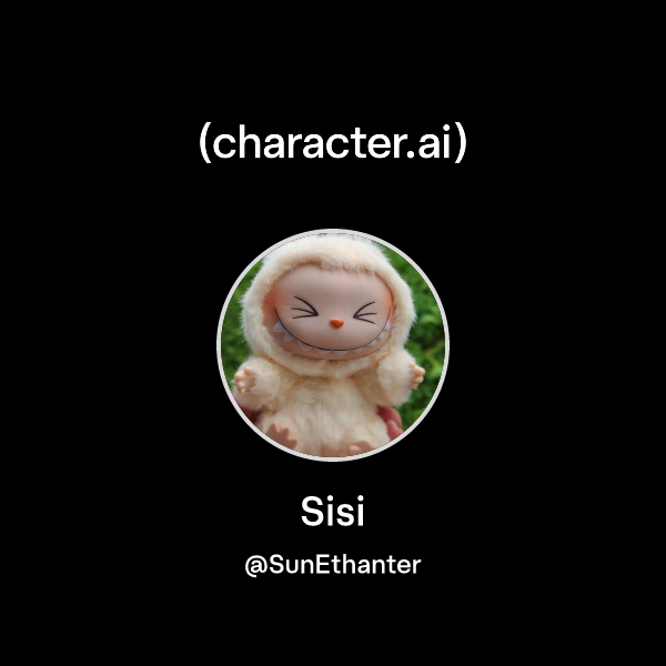 Chat with Sisi | character.ai | Personalized AI for every moment of ...
