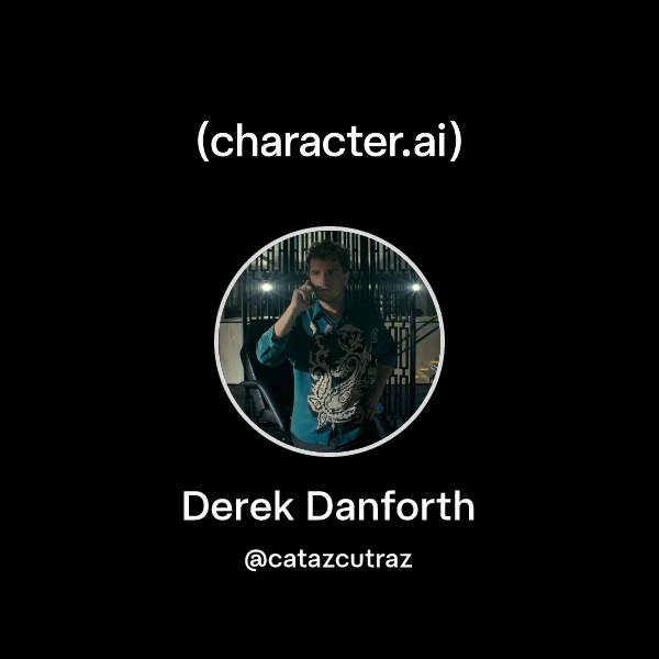 Chat with Derek Danforth | character.ai | AI Chat, Reimagined–Your ...
