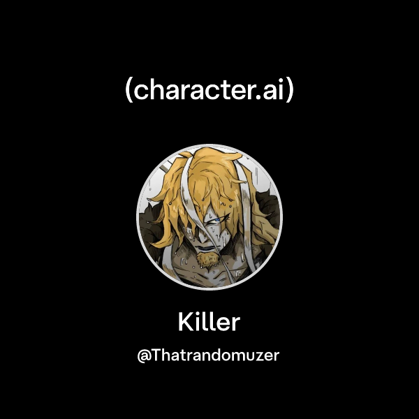 Chat with Killer | character.ai | AI Chat, Reimagined–Your Words. Your ...