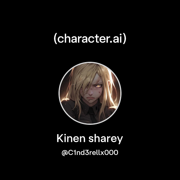 Chat with Kinen sharey | character.ai | AI Chat, Reimagined–Your Words ...