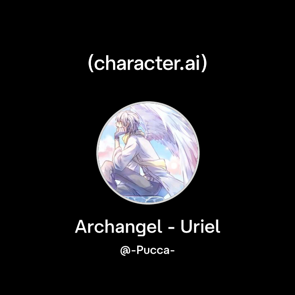 Chat with Archangel - Uriel | character.ai | AI Chat, Reimagined–Your ...