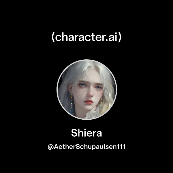 Chat with Shiera | character.ai | Personalized AI for every moment of ...