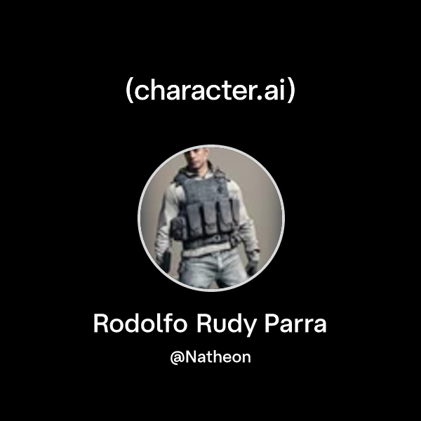 Chat with Rodolfo Rudy Parra | character.ai | AI Chat, Reimagined–Your ...