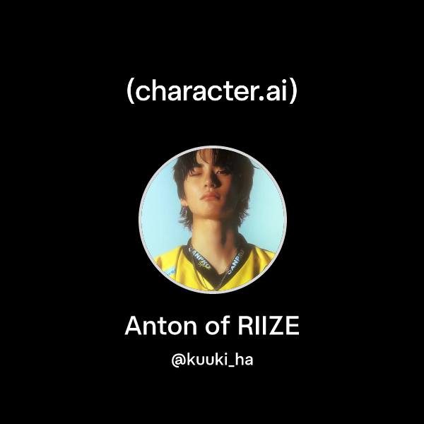 Chat with Anton of RIIZE | character.ai | AI Chat, Reimagined–Your ...