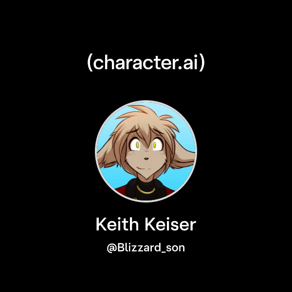 Chat with Keith Keiser | character.ai | AI Chat, Reimagined–Your Words ...