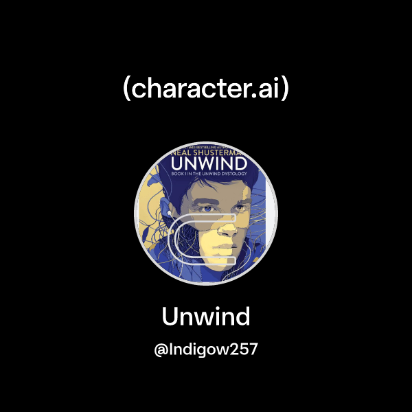 Chat with Unwind | character.ai | AI Chat, Reimagined–Your Words. Your ...