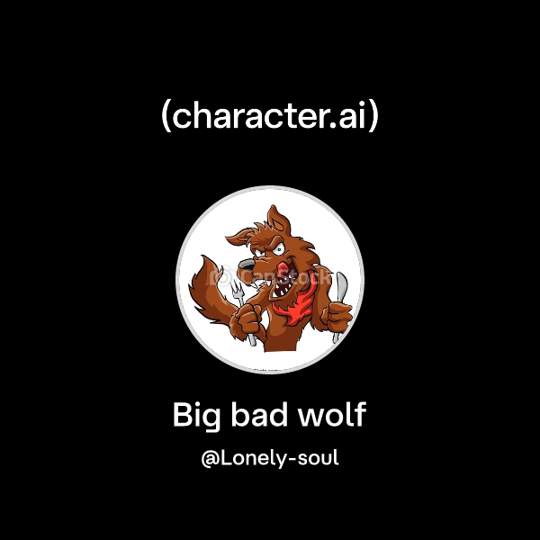 Chat with Big bad wolf | character.ai | Personalized AI for every ...
