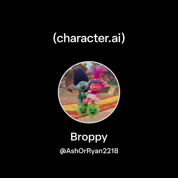 Chat with Broppy | character.ai | AI Chat, Reimagined–Your Words. Your ...