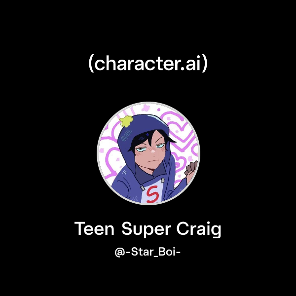 Chat with Teen Super Craig | character.ai | AI Chat, Reimagined–Your ...
