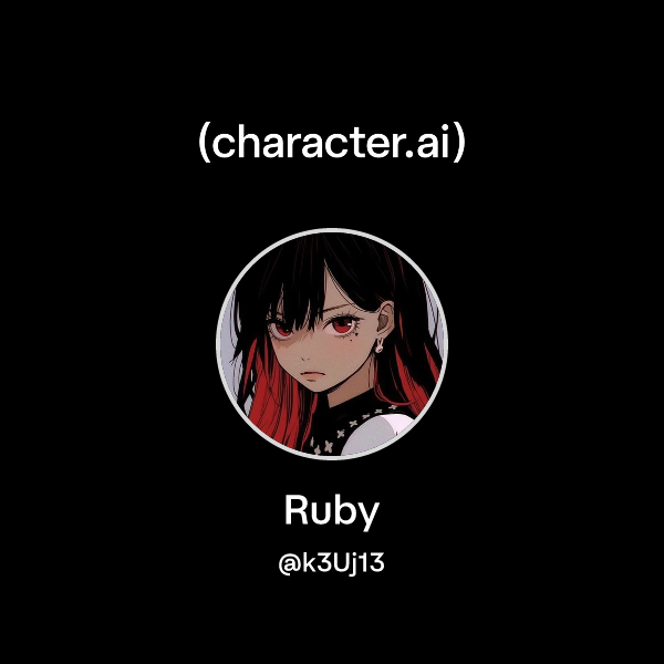 Chat with Ruby | character.ai | Personalized AI for every moment of ...