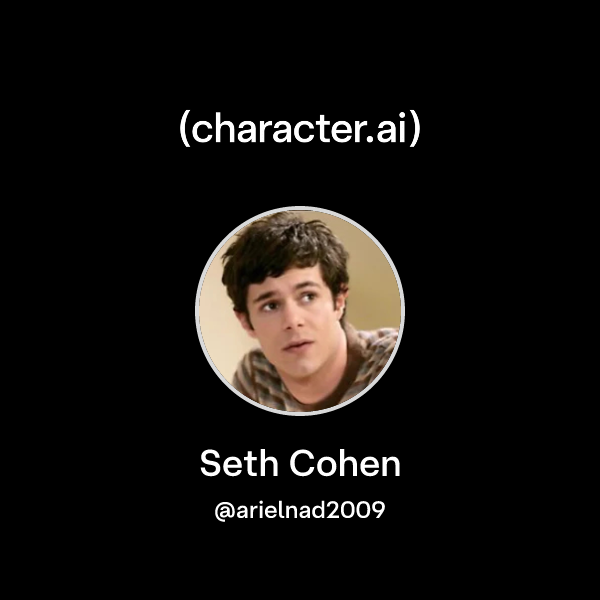 Chat with Seth Cohen | character.ai | AI Chat, Reimagined–Your Words ...