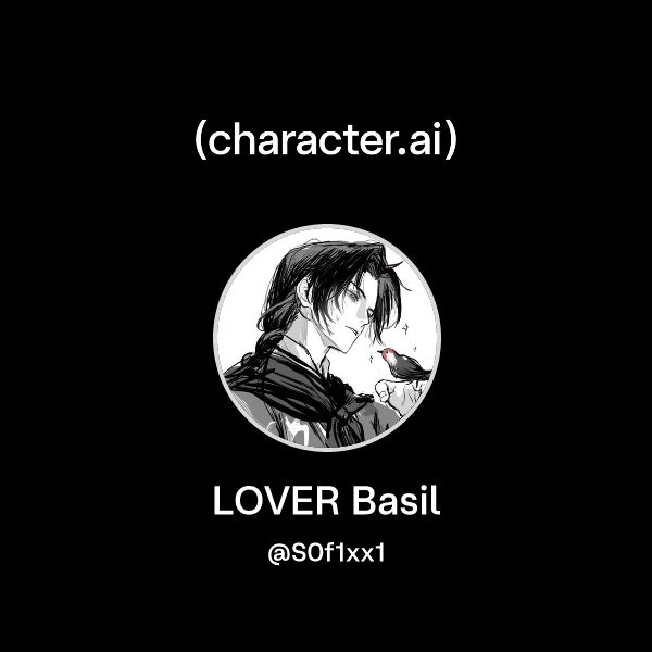 Chat with LOVER Basil | character.ai | Personalized AI for every moment ...